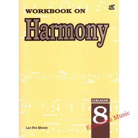 Workbook On Harmony Grade 8 Ensemble Music