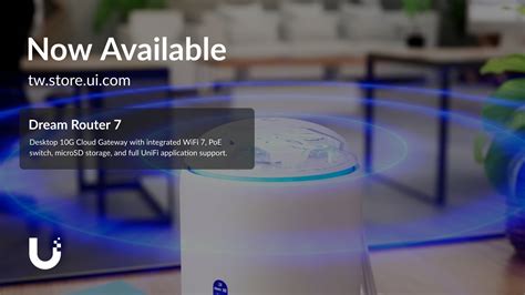 Ubiquiti 全新 Dream Router 7 登場！ Wifi 7、10g 上行、poe、microsd 與完整 Unifi 應用程式整合，一機搞定網路 監控 󠀠 👉 前往選購