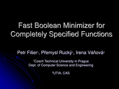 Ppt Fast Boolean Minimizer For Completely Specified Functions