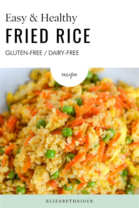 Easy Healthy Fried Rice Recipe Elizabeth Rider