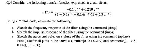 Solved Q Consider The Following Transfer Function Chegg
