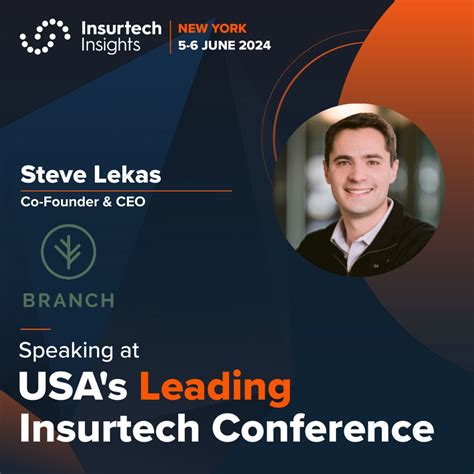 Branch On Linkedin Steve Lekas Will Be Speaking At Insurtech Insights
