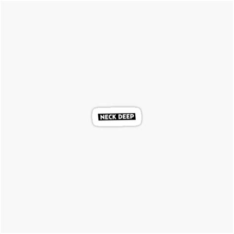 Neck Deep Sticker By Idketer Redbubble