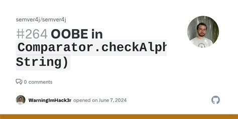 Oobe In `comparatorcheckalphanumericprereleasestring String` · Issue 264 · Semver4j