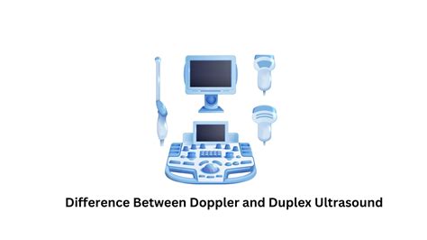 Difference Between Doppler And Duplex Ultrasound Siliconvlsi