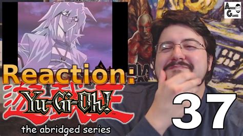 Yu Gi Oh Abridged Ep 37 Reaction AirierReacts YouTube
