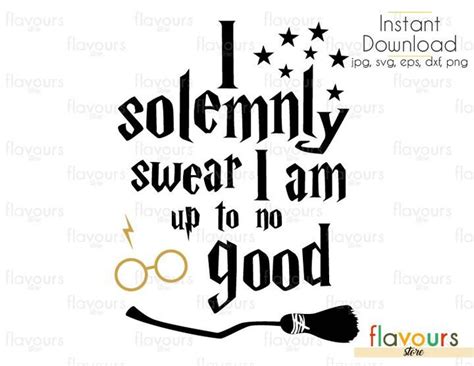 I Solemnly Swear That I Am Up To No Good SVG Cut File Wizard SVG Mag