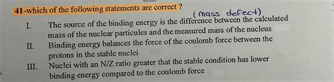 solved 41 which of the following statements are correct i