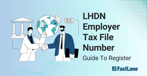 Guide To Register Lhdn Employer Tax File Number