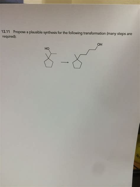 Solved Propose A Plausible Synthesis For The Following Chegg