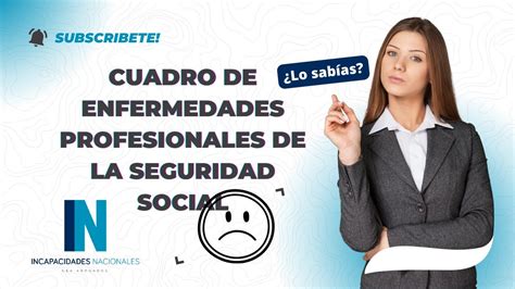 Cuadro De Enfermedades Profesionales De La Seguridad Social Youtube