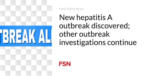 New Hepatitis A Outbreak Discovered Other Outbreak Investigations