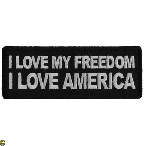 I Love My Freedom I Love America Patch
