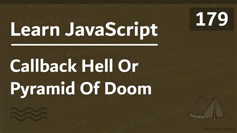 Learn JavaScript In Arabic 2021 - #179 - Callback Hell Or Pyramid Of Doom - YouTube