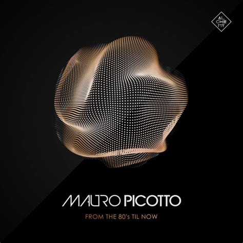 Mauro Picotto From The 80s Til Now 11 X File 320 Kbps Mp3 Album