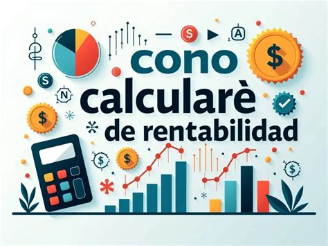 Calculadora De Rentabilidad Calculadorafácil