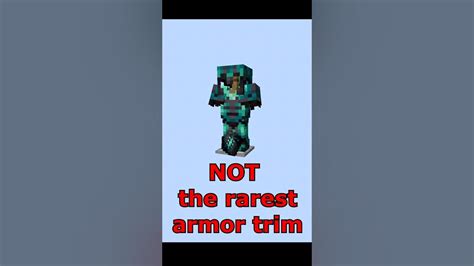 Not The Rarest Armor Trim In Minecraft Minecraft Rarest Youtube