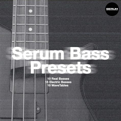 Real Bass Presets For Serum
