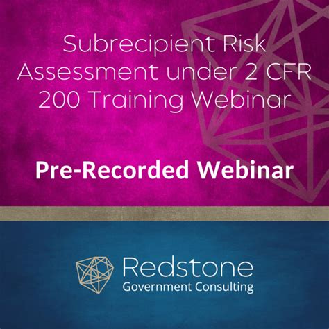 Subrecipient Risk Assessment Under 2 Cfr 200 Training Webinar