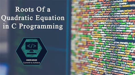 10 Finding Roots Of A Quadratic Equation Using C Programming Youtube