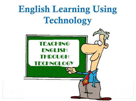Ppt English Learning Using Technology Edtechreview™ Etr Powerpoint Presentation Id7492359