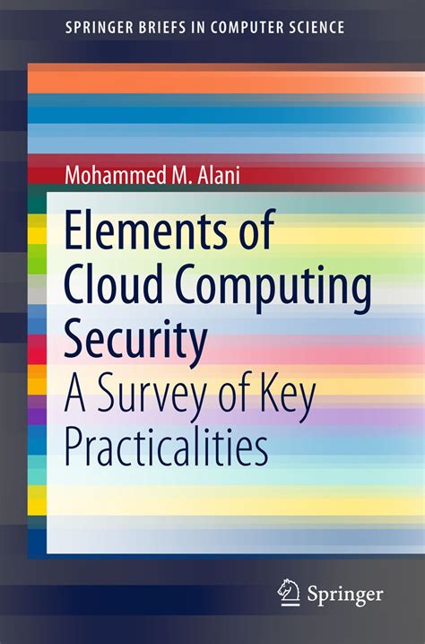 Elements Of Cloud Computing Security EBook By Mohammed M Alani EPUB Rakuten Kobo United States