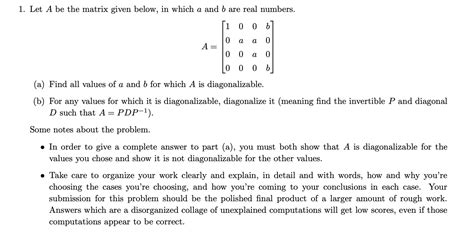 Solved 1 Let A Be The Matrix Given Below In Which A And B