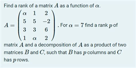 Solved Find a rank of a matrix A as a function of α Chegg com