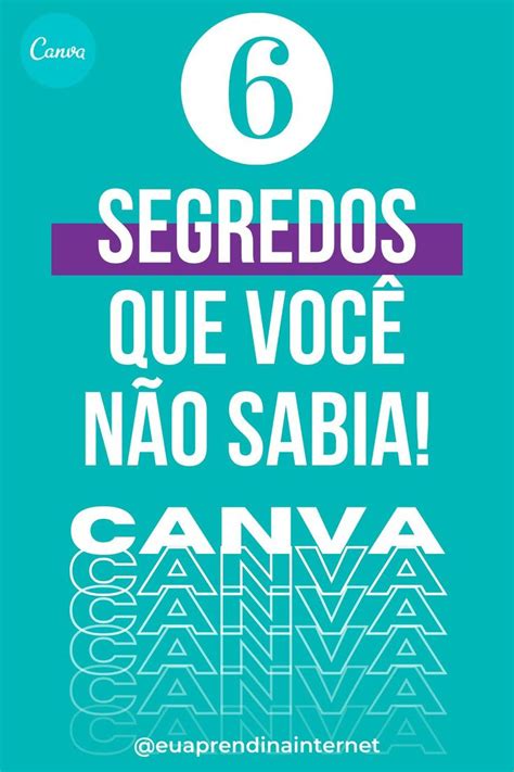 6 Dicas do Canva que aposto que VOCÊ NÃO SABIA Marketing digital