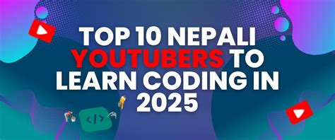 Top 10 Nepali Youtubers To Learn Coding In 2025 Innovate It Solutions By Codeed Inc
