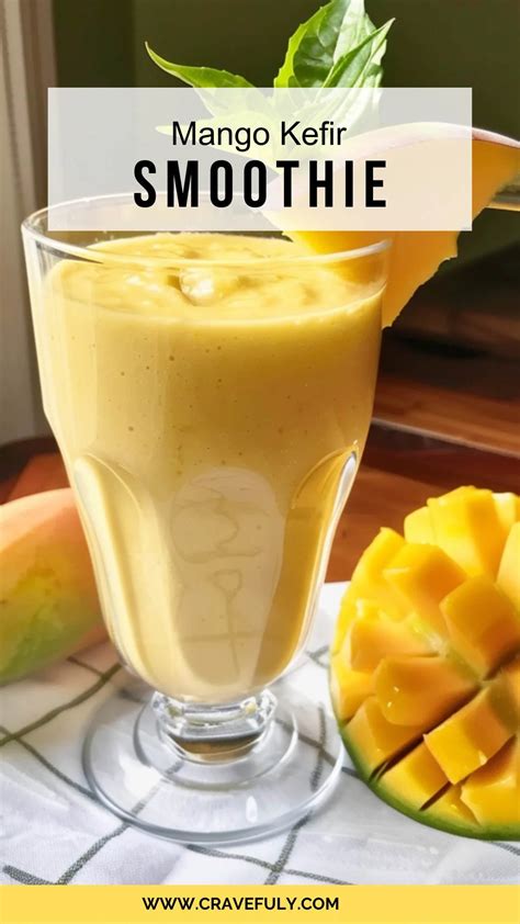 Mango Kefir Smoothie Cravefuly