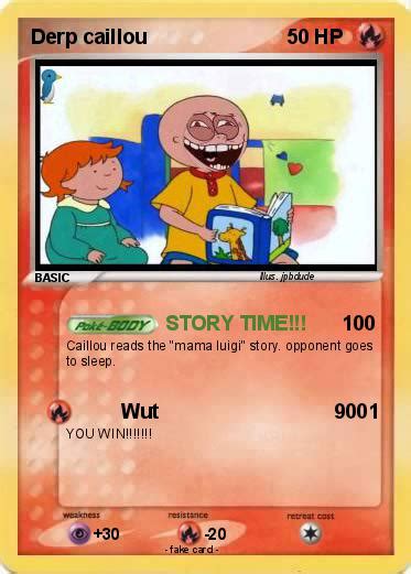 Pokémon Derp Caillou Story Time My Pokemon Card