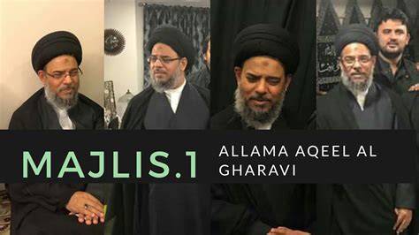 Majlis 1 Ayatollah Aqeel Ul Gharavi 2018 Canada Youtube