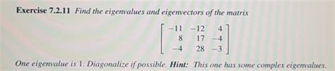 Solved Exercise 7211 Find The Eigenvalues And Eigenvectors