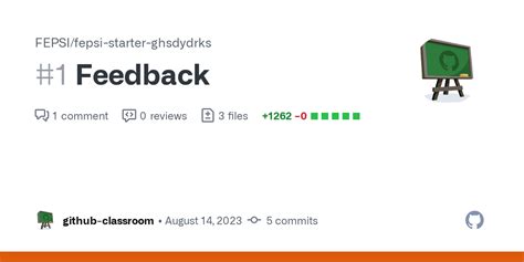 Feedback By Github Classroom Bot · Pull Request 1 · Fepsifepsi