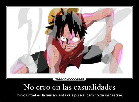 Usuario Luffy D Monkey Desmotivaciones