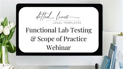 Functional Lab Testing And Scope Of Practice Webinar