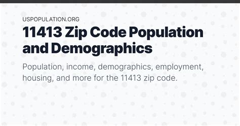 11413 Zip Code Population Income Demographics Employment Housing