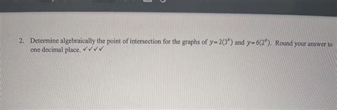 Solved Determine Algebraically The Point Of Intersection For
