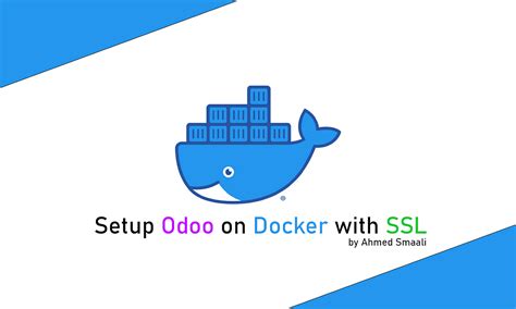 Setup Odoo 15 On Docker With Ssl Hi There If Youre Looking To Deploy