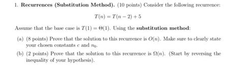 Solved 1 Recurrences Substitution Method 10 Points