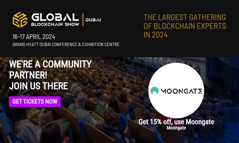 Global Blockchain Show 2024 15 Off Ticket Price Moongate