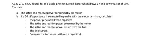 Solved A V Hz AC Source Feeds A Single Phase Chegg Com