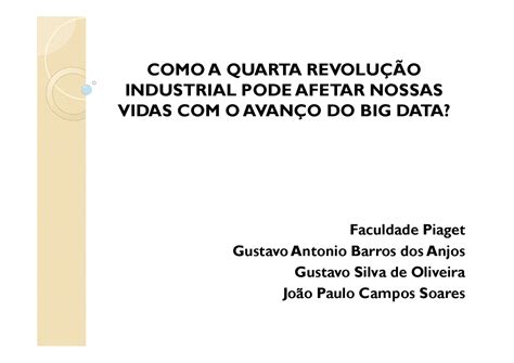 Como A Quarta Revolução Industrial Pode Afetar Nossas Vidas Com O