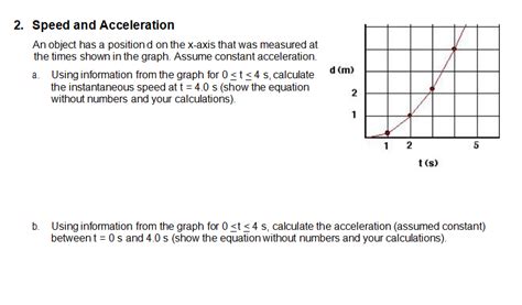 Solved 2 Speed And Acceleration An Object Has A Position D Chegg Com