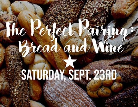 The Perfect Pairing Bread And Wine Event By Texas Wine Collective