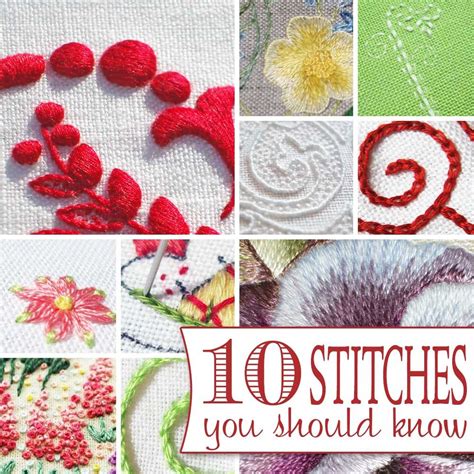 10 Hand Embroidery Stitches You Should Know Embroidery Stitches