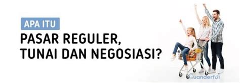 Apa Itu Pasar Reguler Tunai Dan Negosiasi Cuanderful