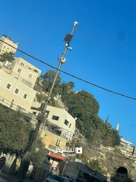المركز الفلسطيني للإعلام مصادر محلية سلطات الاحتلال تنصب كاميرات