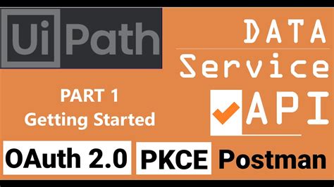 Data Service Api Part 1 Getting Started Video Tutorials Uipath Community Forum